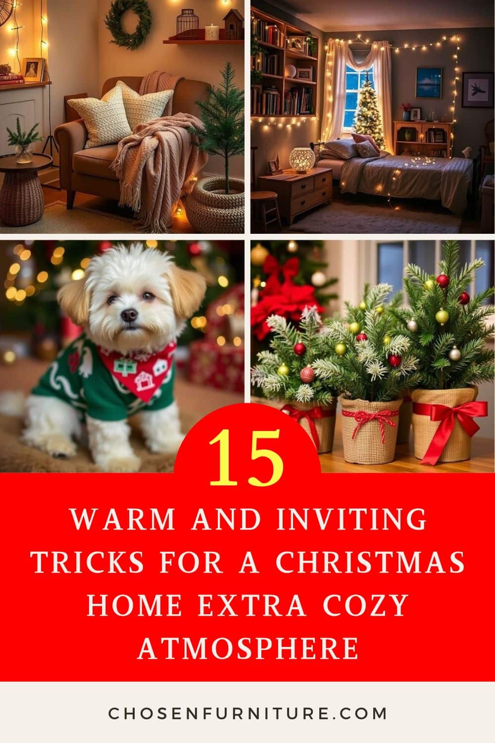 15 Tricks for a Christmas Home Extra Cozy Atmosphere - Chosen Furniture