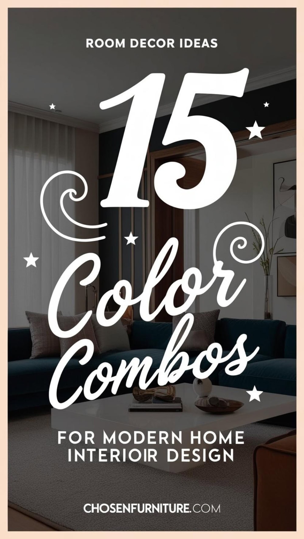 15 Color Combos for Modern Home Interior Design - Chosen Furniture